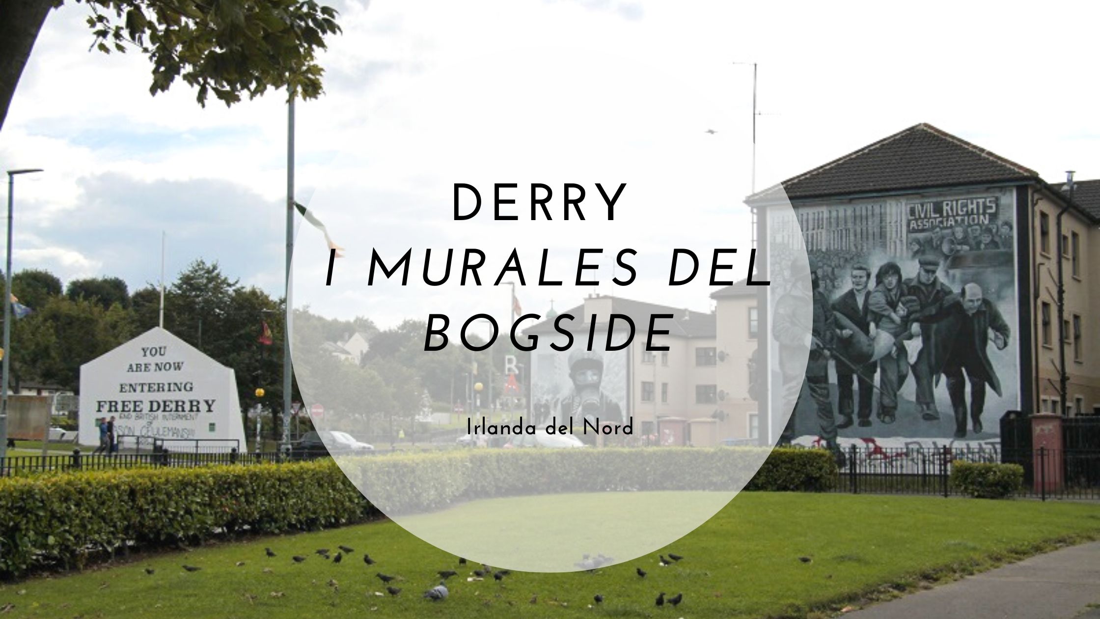 Irlanda del Nord – Derry – I Murales del quartiere Bogside ...